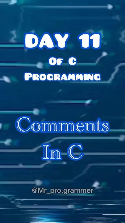 Day 11: Comments #cprogramming #clanguage #ctutorialinhindi - YouTube