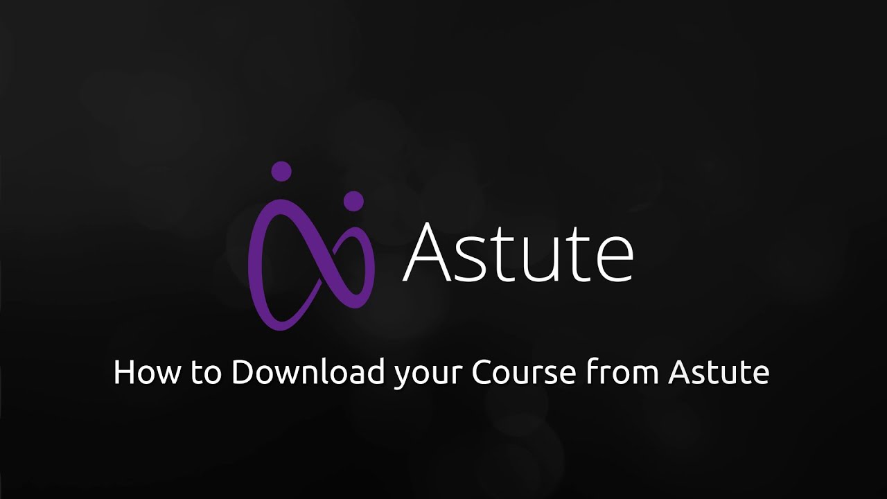 How to Download Your Course from Astute - YouTube