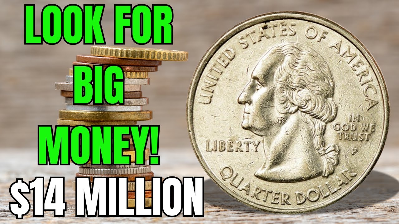 $14 MILLION DOLLAR QUARTER DOLLAR COINS THAT COULD MAKE YOU A ...