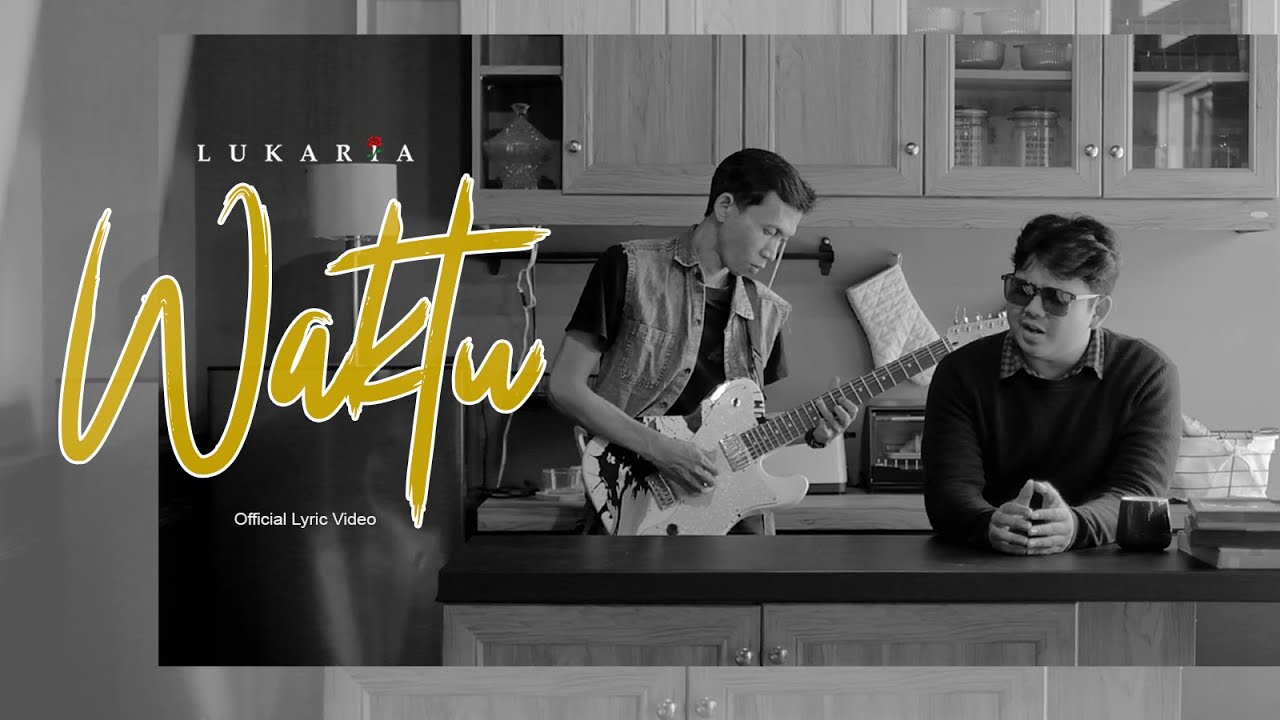 LUKARIA-WAKTU (Official Lyric Video) - YouTube