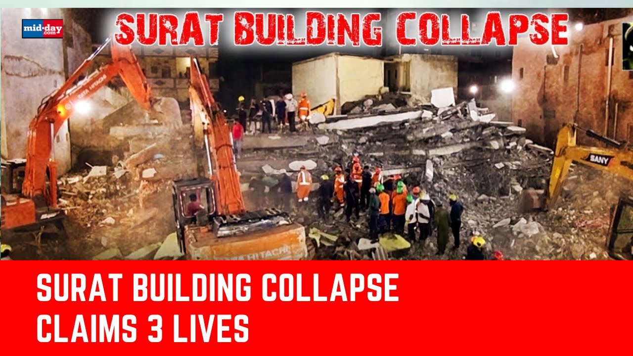 Surat Building Collapse: Tragic Incident Leaves 3 Dead, Many Feared ...