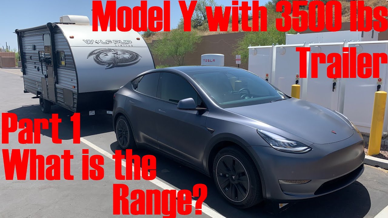Model Y with 3500 lbs Trailer What is the range? Part 1 - YouTube
