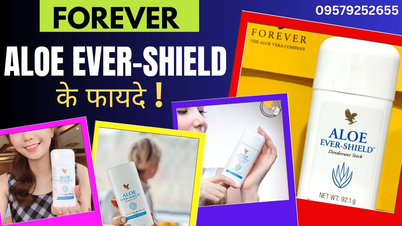 Forever Aloe Ever shield benefits in Hindi | Forever aloe deodorant ...