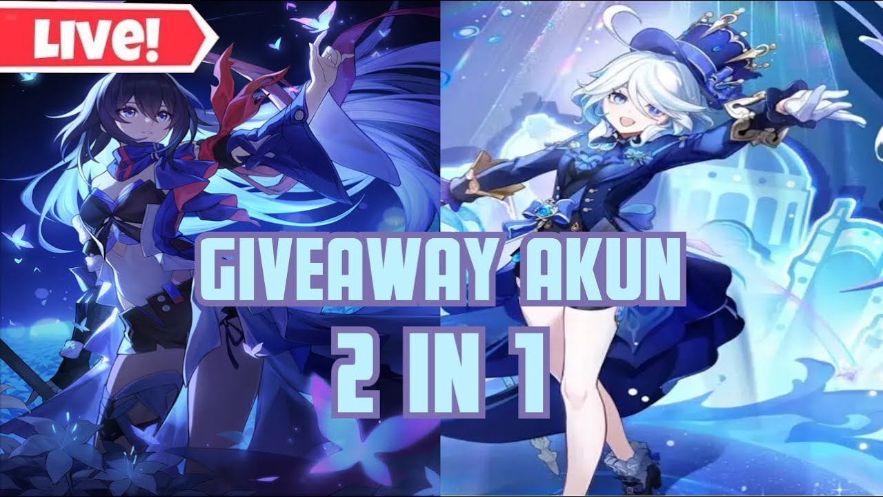 🔴GIVEAWAY 2 AKUN GENSHIN & HSR DI 1 GMAIL - Genshin Impact Indonesia ...