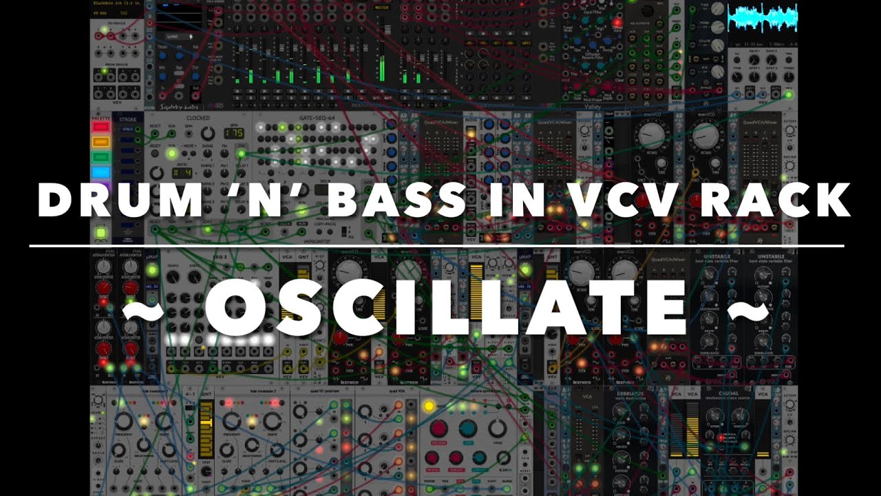 ~ Oscillate ~ [Drum ‘n’ Bass in VCV Rack] Jamuary 2022 - YouTube
