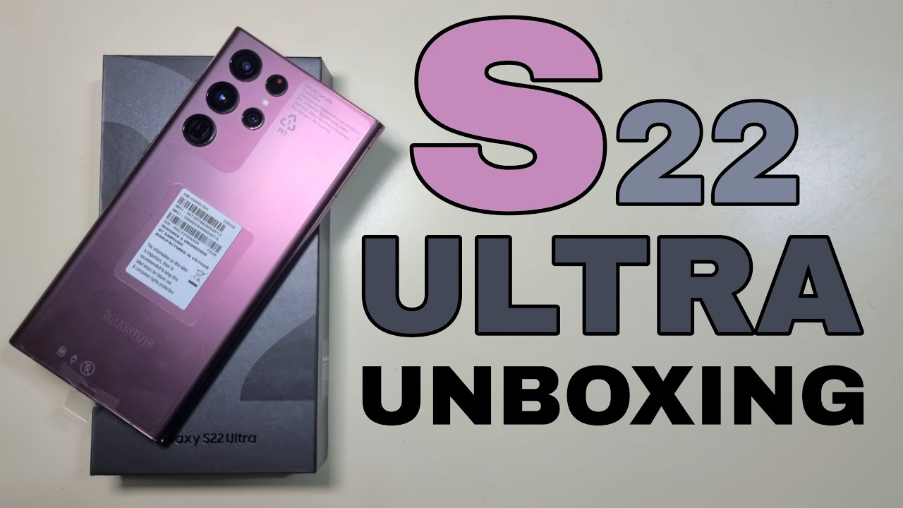 SAMSUNG GALAXY S22 ULTRA || UNBOXING || REVIEW || - YouTube