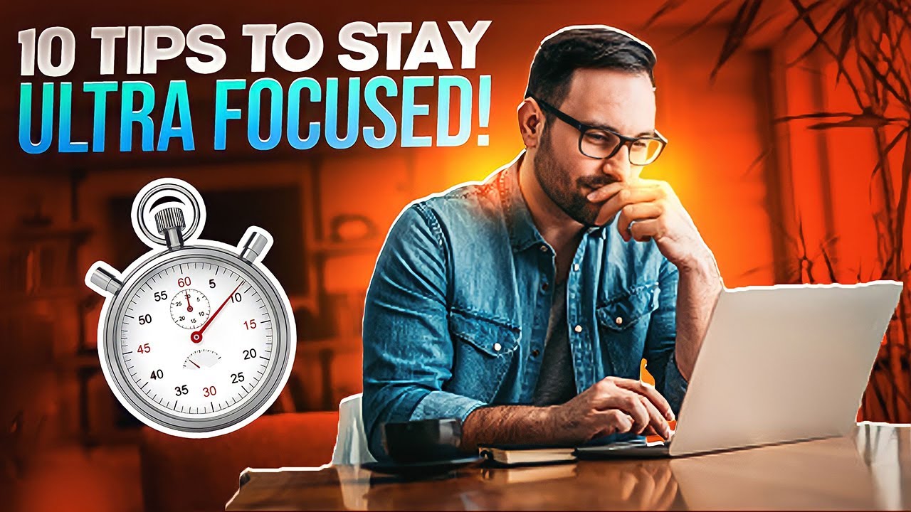 10 Proven Ways to Get Your Brain to Stay Focused & Productive - YouTube