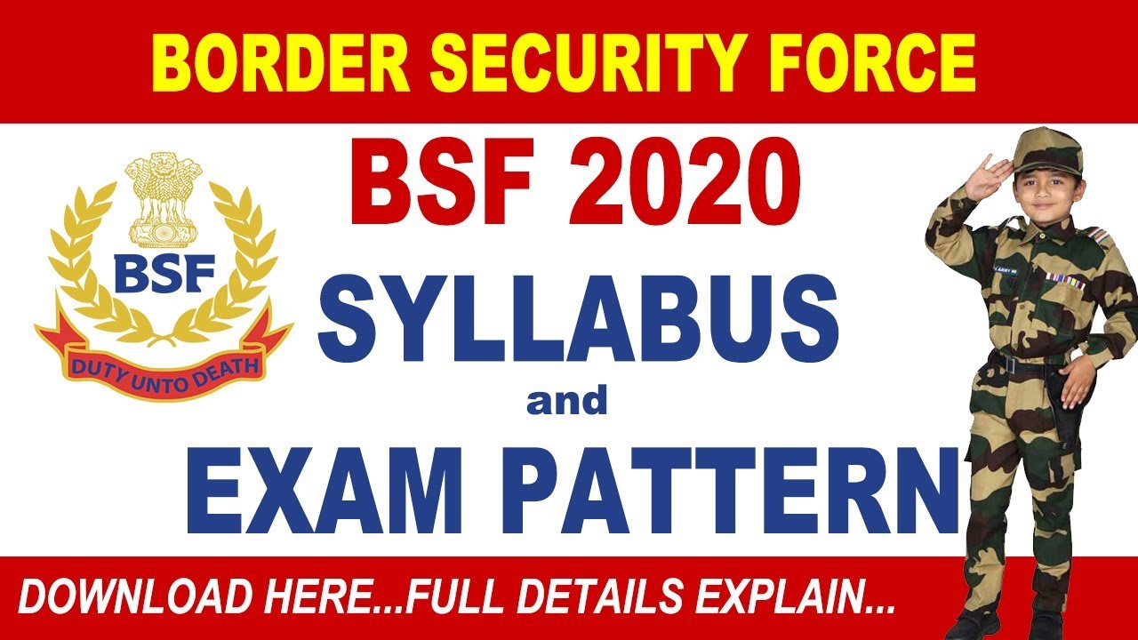 BSF Syllabus & Exam pattern 2020 || Download SI & HC Exam Pattern ...
