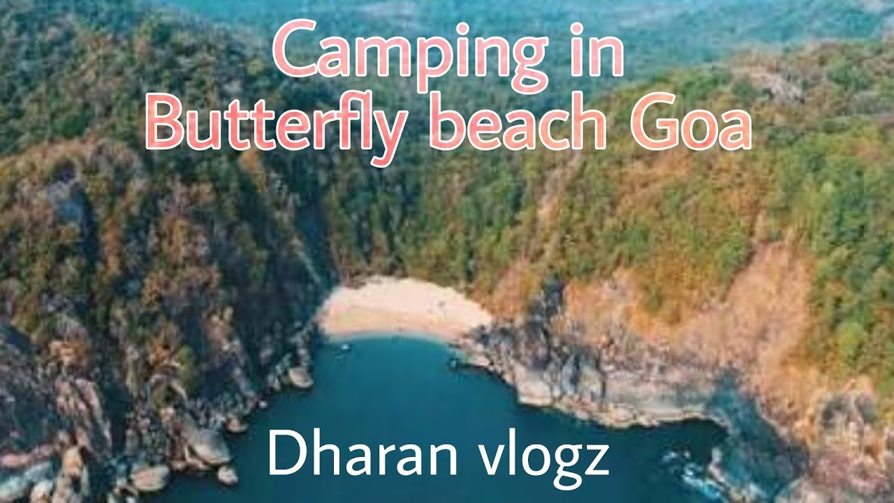 Camping butterfly beach night stay| butterfly beach trek | butterfly ...