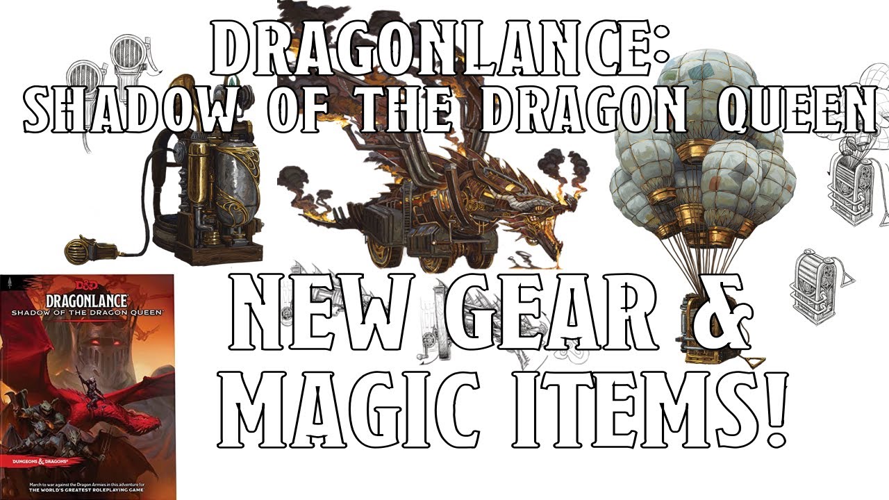 New Gear & Magic Items in Dragonlance: Shadow of the Dragon Queen ...