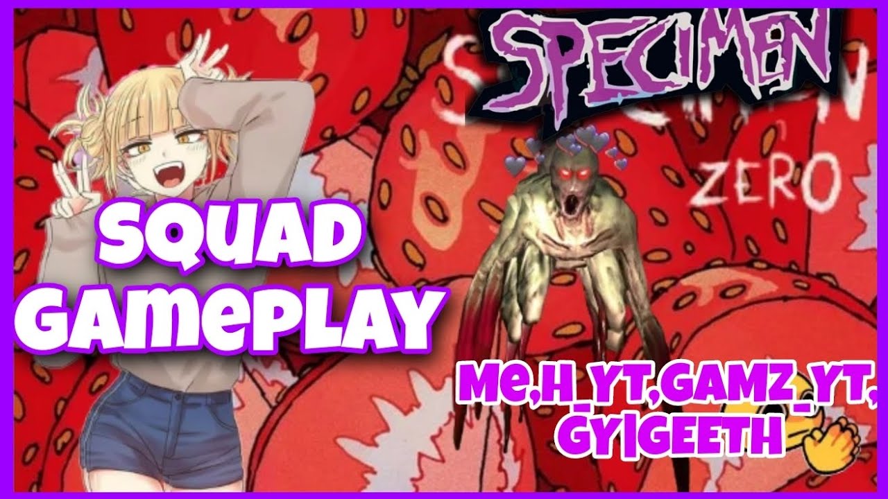 SPECIMEN ZERO SQUAD GAMEPLAY WITH YOUTUBERS|@TELUGU_GAMER-Z ,@HAAVISH ...