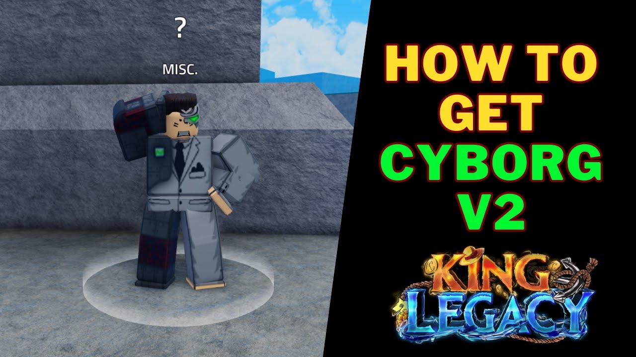 How To Get Cyborg V2 in King Legacy | Cyborg V2 King Legacy Guide - YouTube