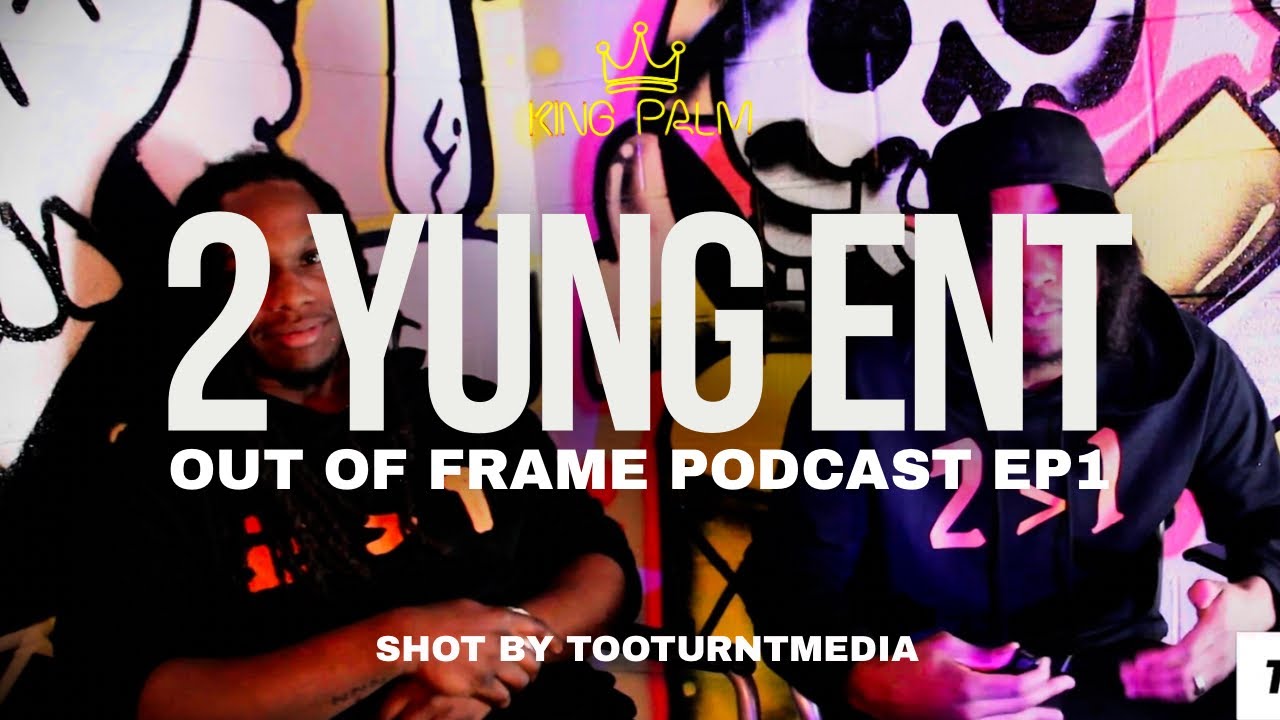 Out Of Frame Podcast EP 1 - YungLion & Ty Swagg (Queen Creek, AZ) - YouTube