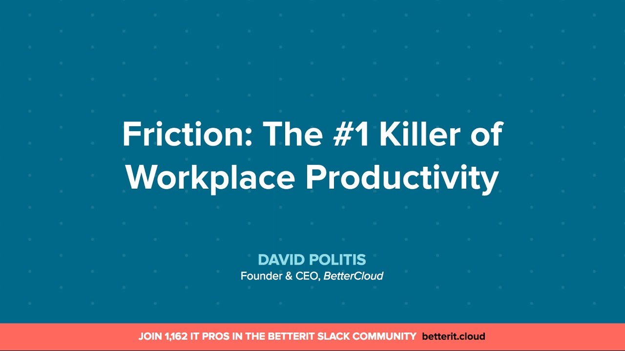 Friction: The #1 Killer of Workplace Productivity - YouTube