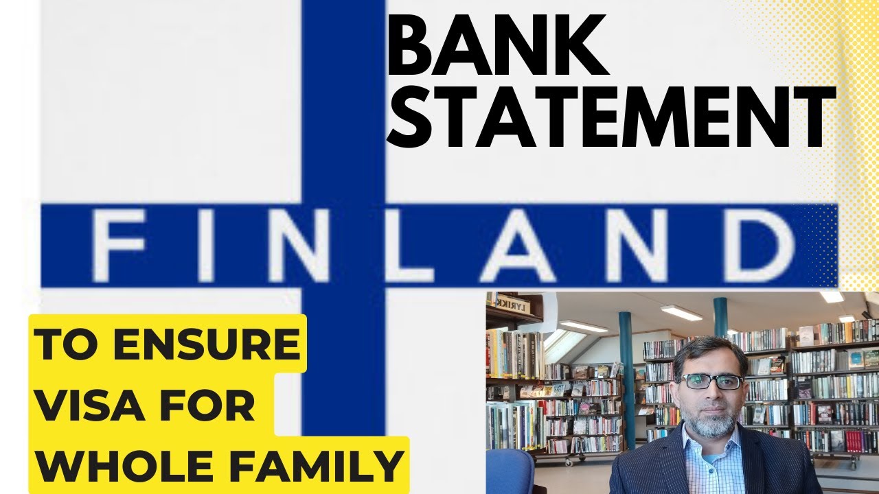 Bank Statement for Finland Study Visa / for whole family and individual ...