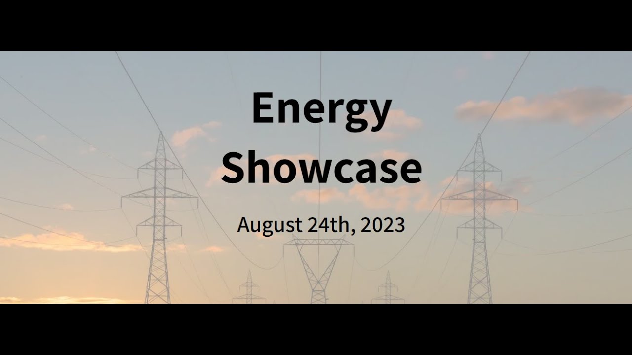 Deep-Tech Showcase: Energy August '23 - YouTube