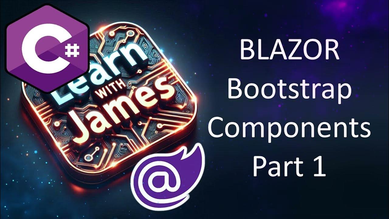 Blazor Bootstrap Components Part 1 / 3 - YouTube
