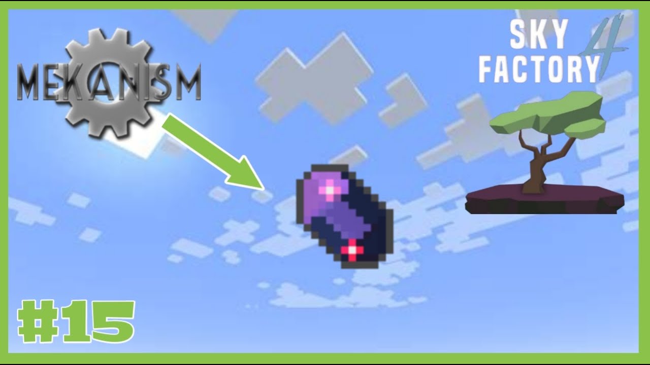 Mekanism und der Anfang von AE2 | Sky Factory 4 #15 [DE] - YouTube