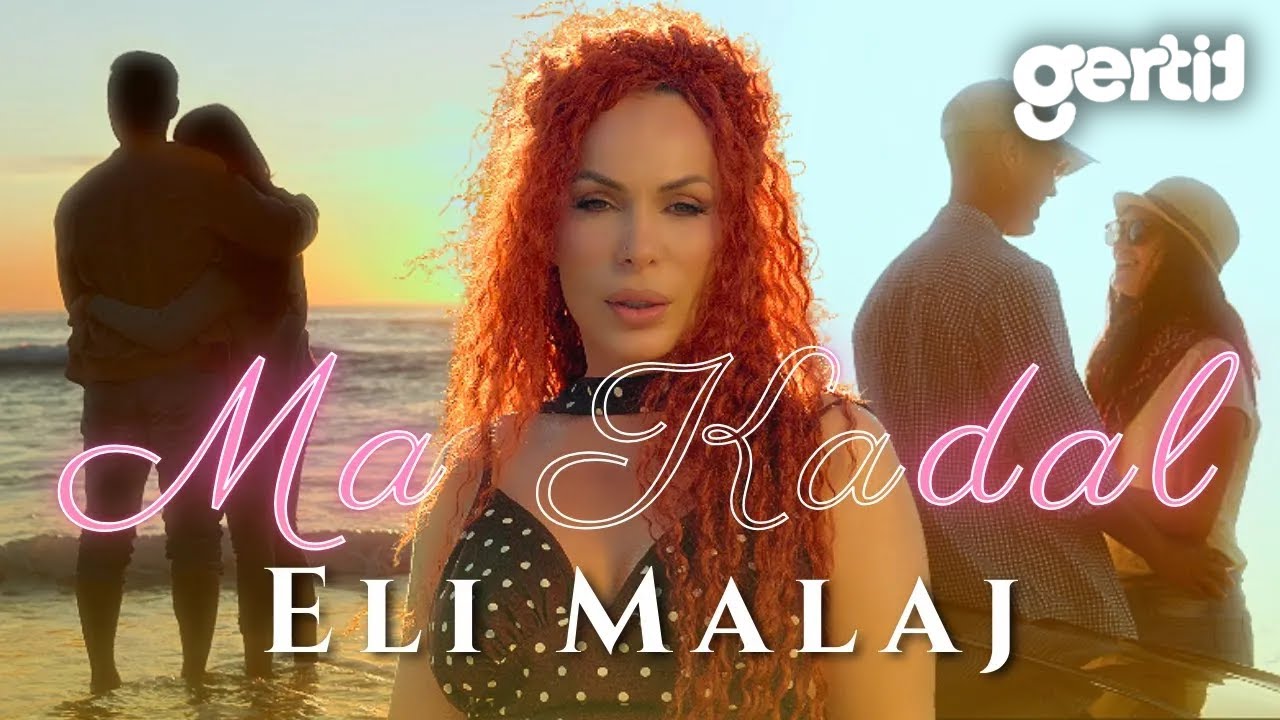 Eli Malaj – Ma Kadal (Official Music Video) - YouTube