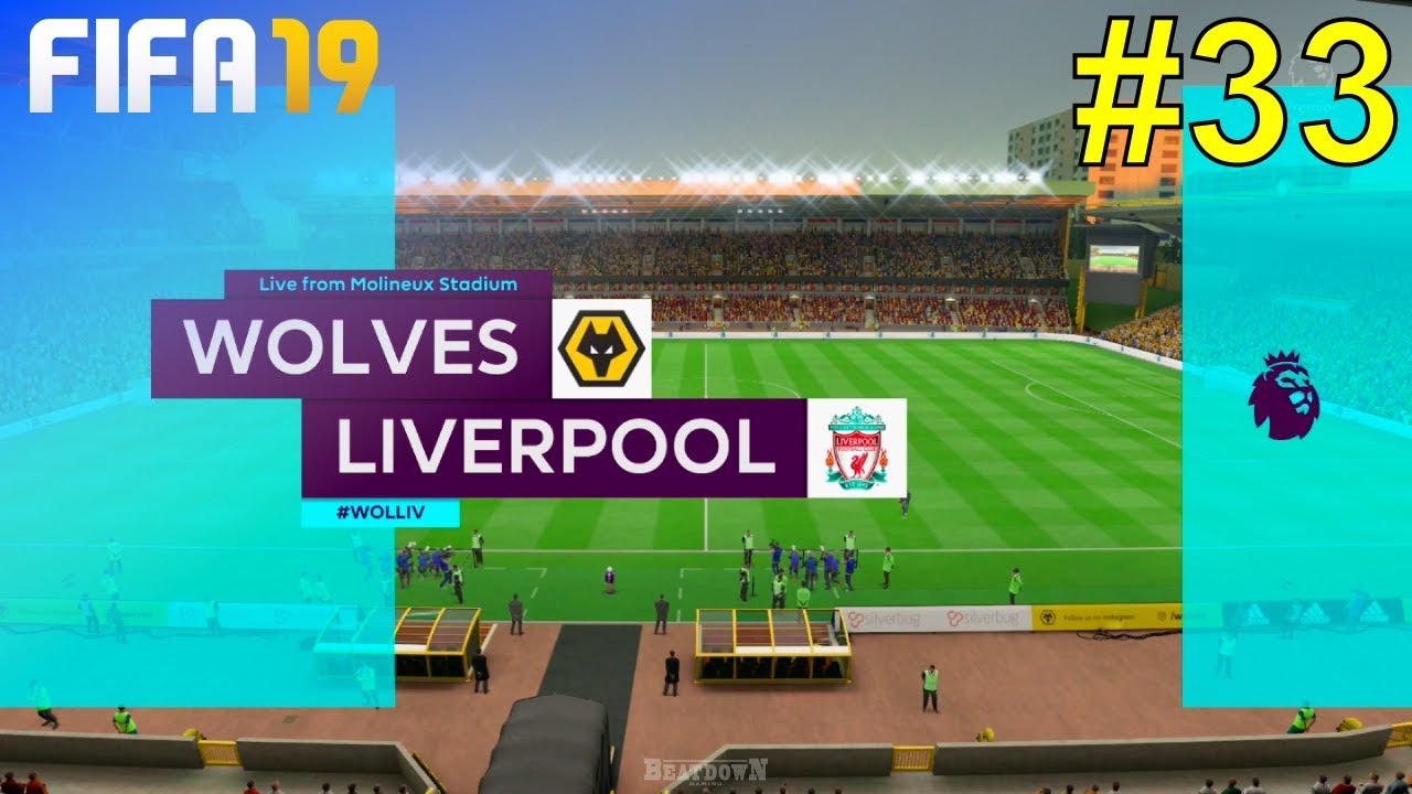 FIFA 19 - Liverpool Career Mode #33: vs. Wolverhampton Wanderers - YouTube