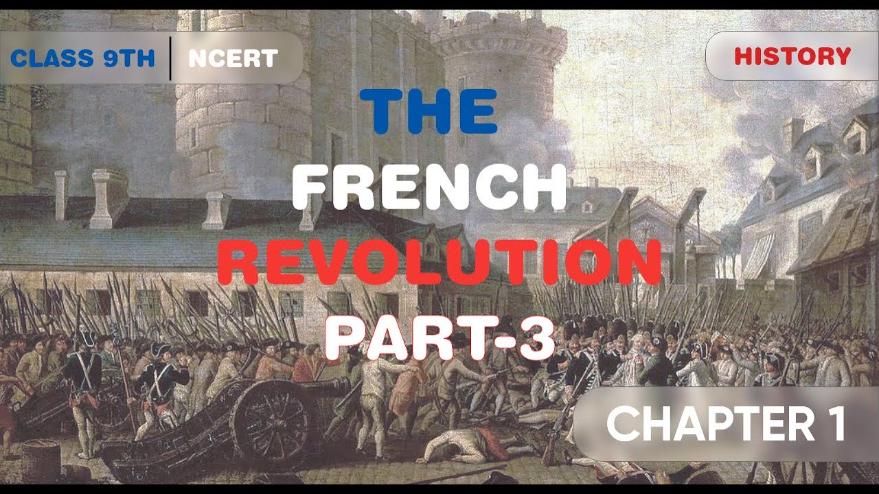 Class 9 History Chapter 1 The French Revolution Explain In Hindi ncert class-9-history-chapter-1-the-french-revolution-explain-in-hindi-ncert