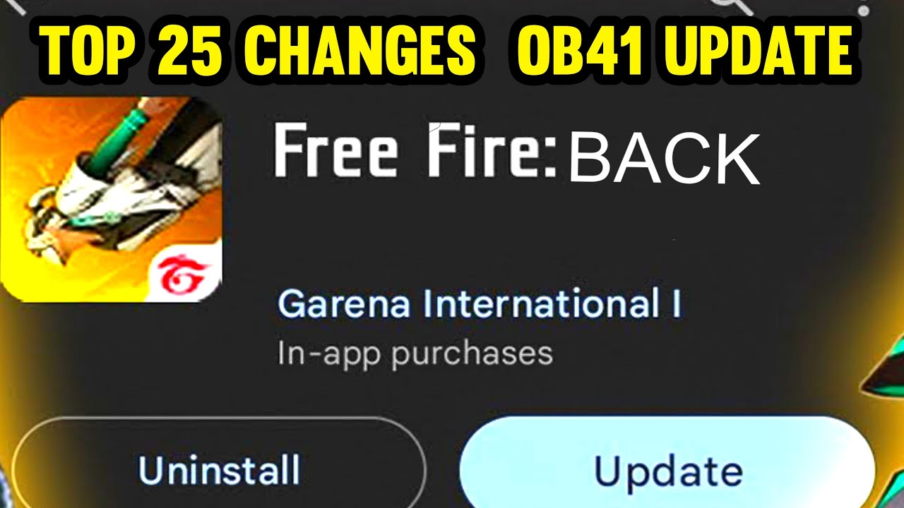 TOP 25 CHANGES AFTER OB41 UPDATE GARENA FREE FIRE - YouTube
