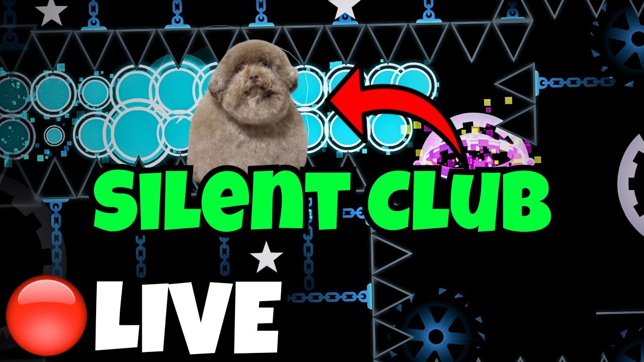 [🔴LIVE] SILENT CLUB | Geometry Dash - YouTube