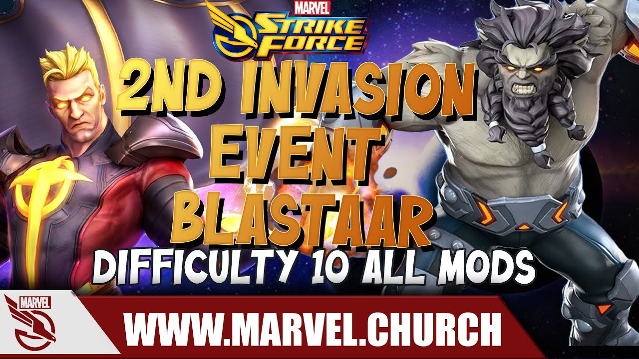 2nd Invasion Event Blastaar Difficulty 10 All Mods | Marvel Strike ...