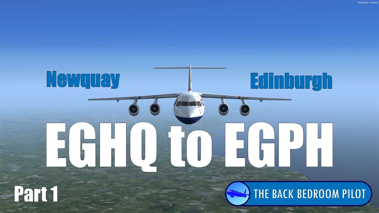 EGHQ to EGPH Part 1 [Home cockpit, Prepar3d v4.3] - YouTube