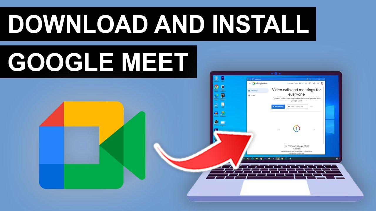 How To Download And Install Google Meet In Laptop/PC - (Quick & Easy ...