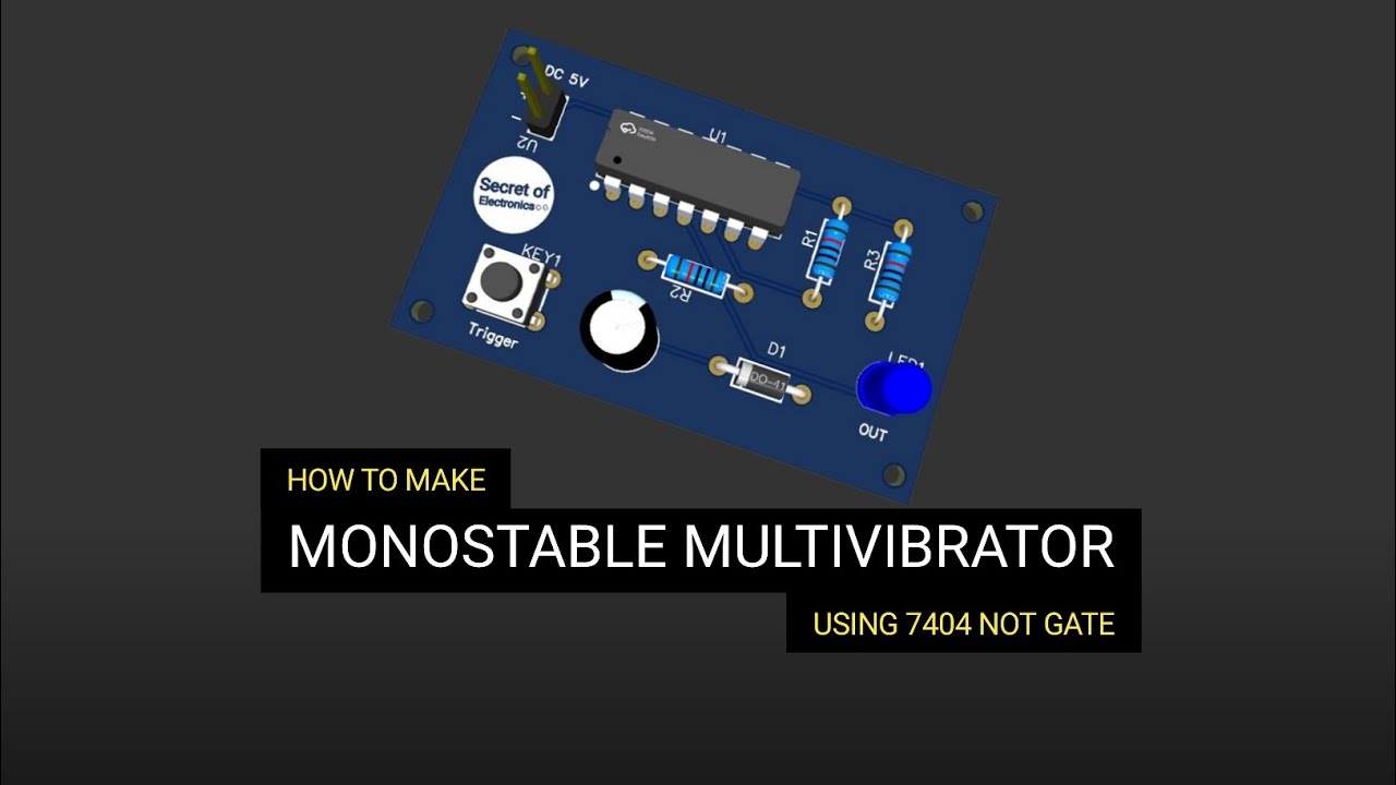 How to Make Monostable Multivibrator Using 7404 NOT Gate - YouTube