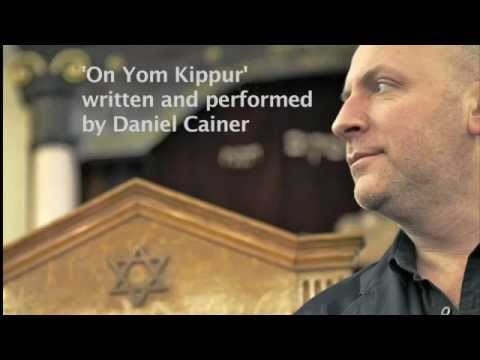 On Yom Kippur - written and performed by Daniel Cainer - YouTube