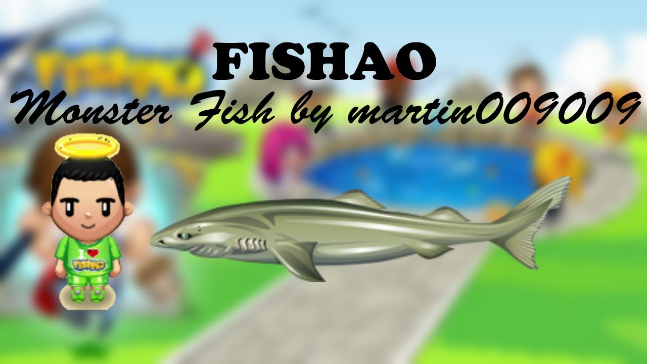Fishao Monster Fish By martin009009 - YouTube