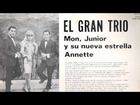 El Gran Trio Y Su Nueva Estrella Annette = Estoy Perdido - YouTube