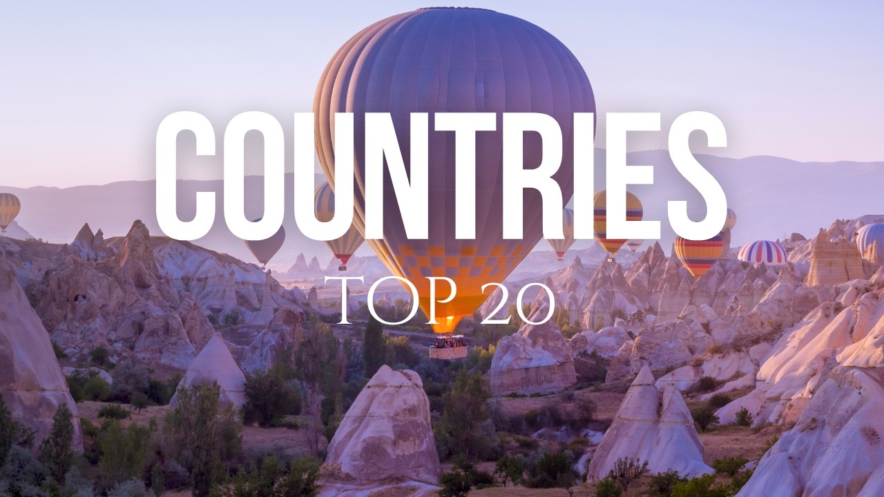 Top 20 Countries in The World to Visit - YouTube
