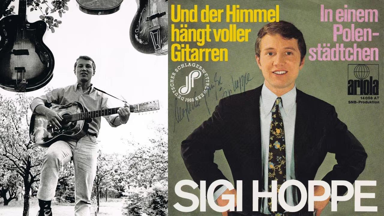 Sigi Hoppe - Und der Himmel hängt voller Gitarren (1968) - YouTube