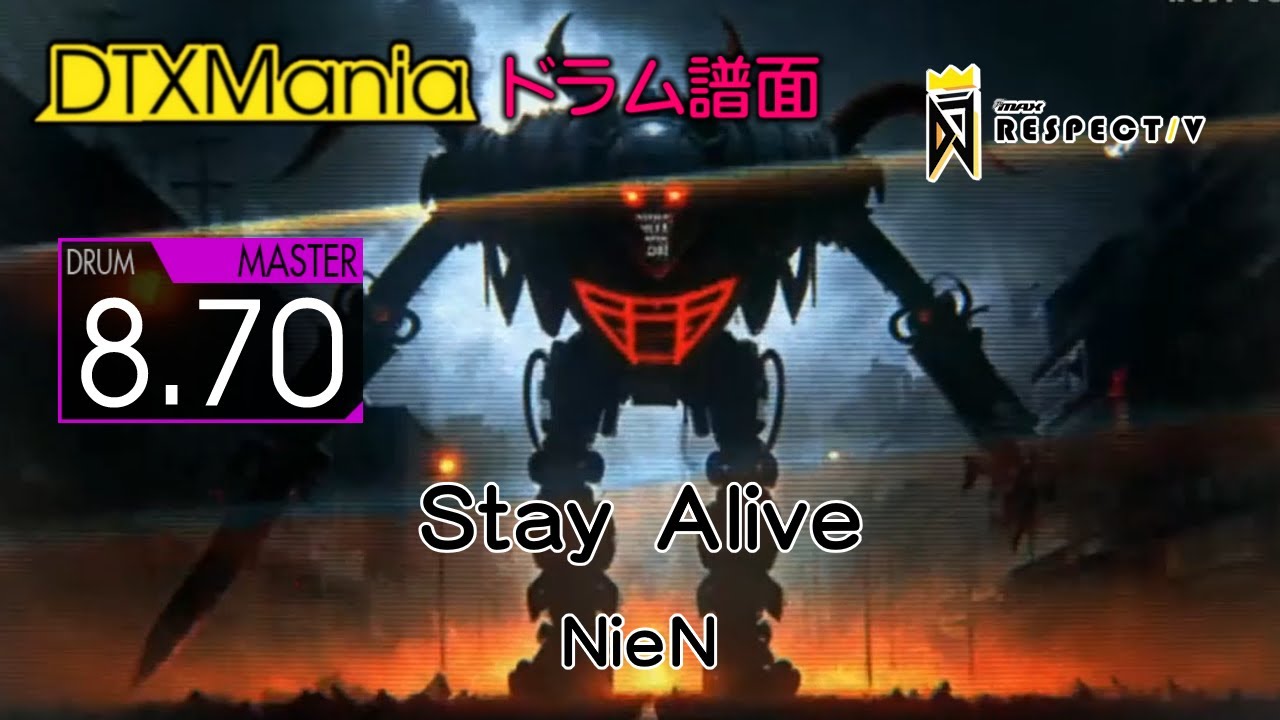 【DTXMania】 Stay Alive ／ NieN (Drums) 【DJMAX RESPECT V】 - YouTube