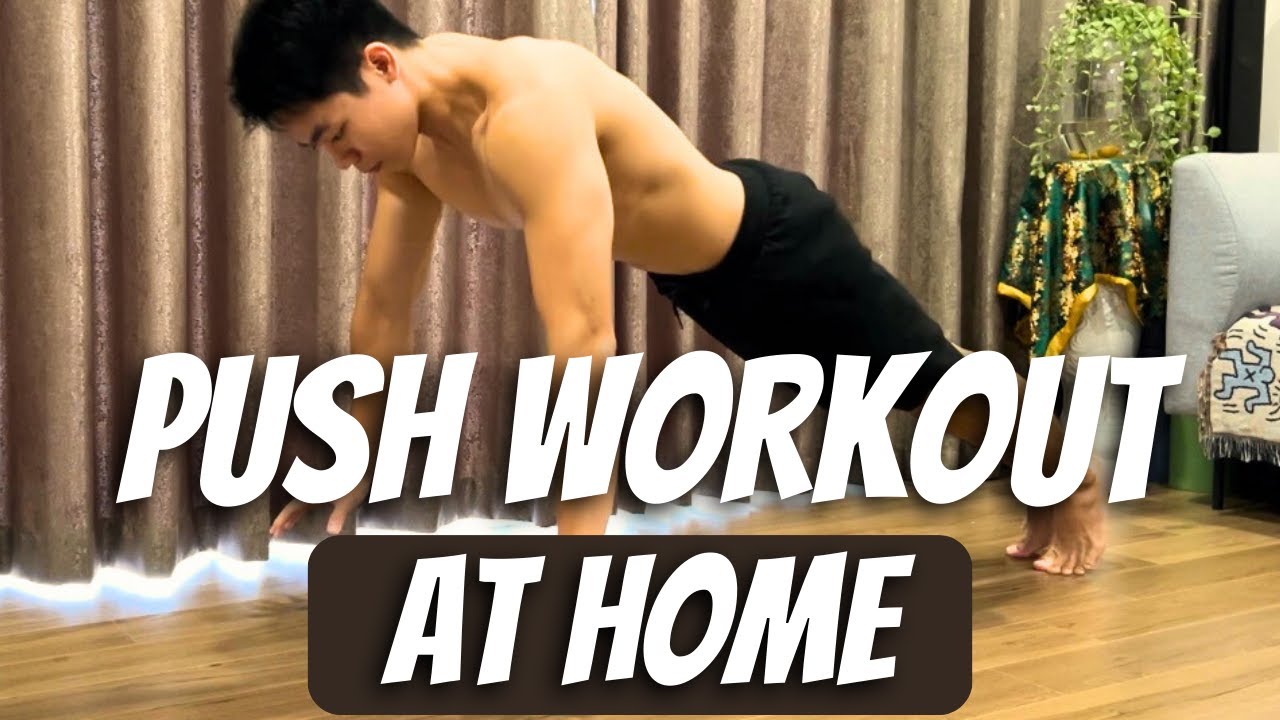 Best Push Workout AT HOME For Faster Progress (5 EXERCISES) | How To ...