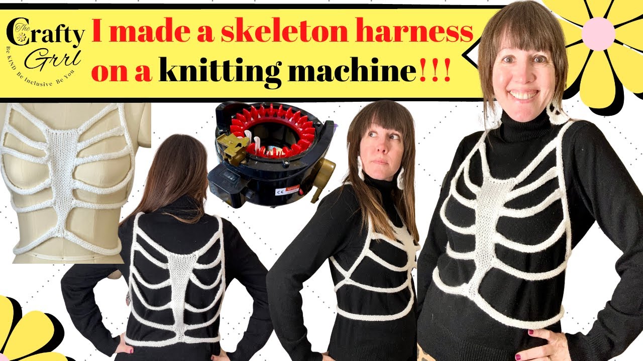 How To Make A Skeleton Harness On A Knitting Machine #knittingmachine ...