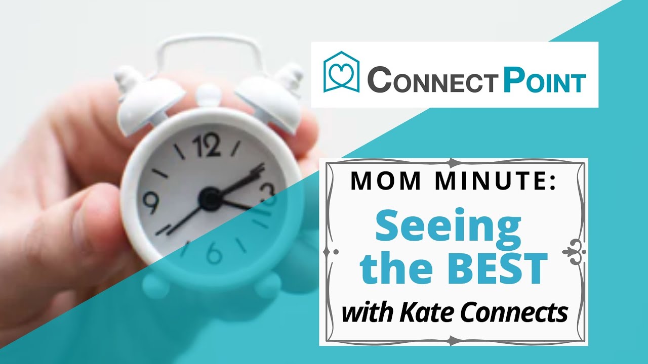 Mom Minute #10: See The Best - YouTube