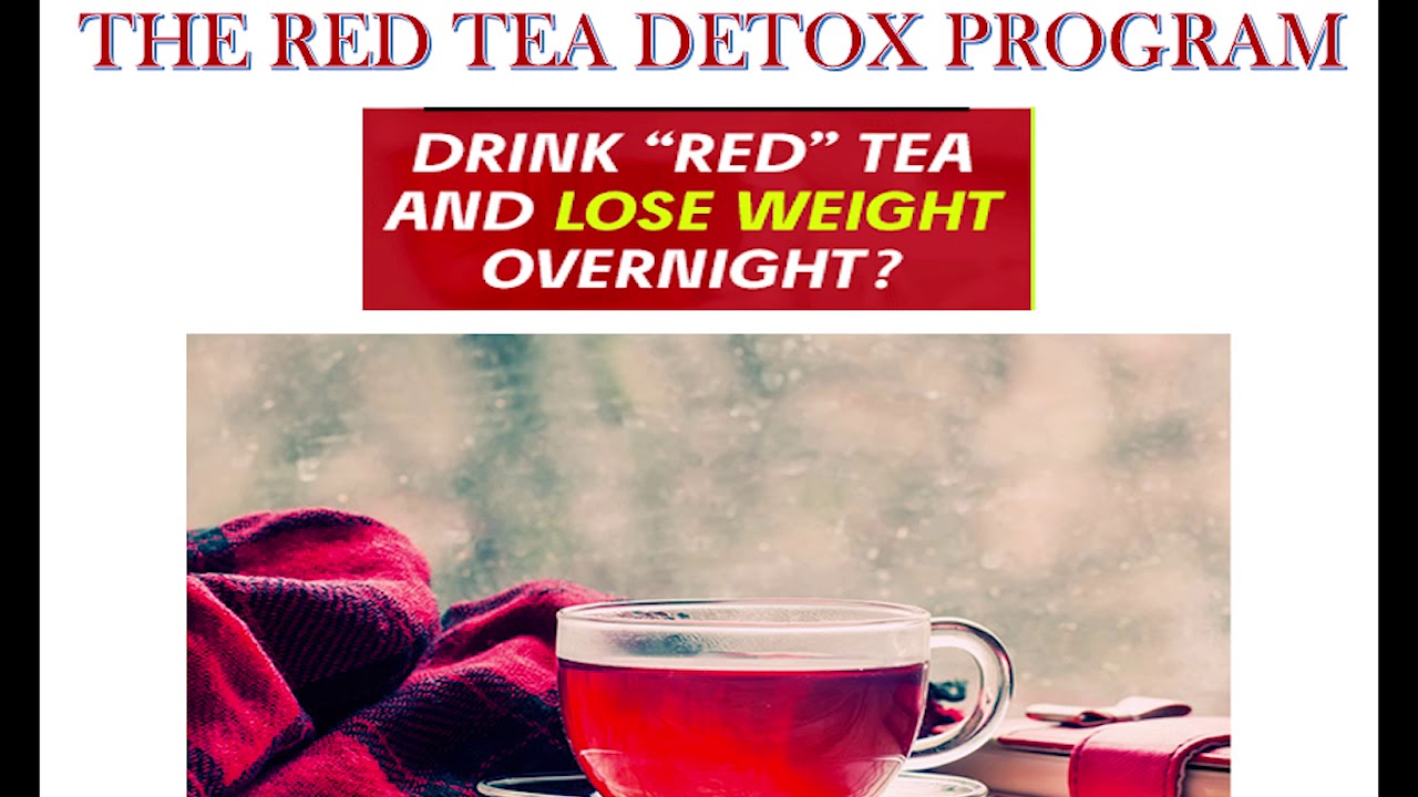 Red Tea Detox Ingredients / Red Tea System Review #redtea - YouTube