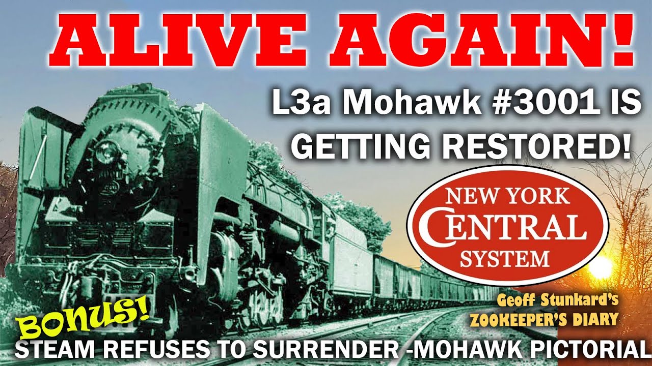 NEW YORK CENTRAL RAILROAD STEAM TRAINS! NYC Mohawk 3001 Will Run Again ...