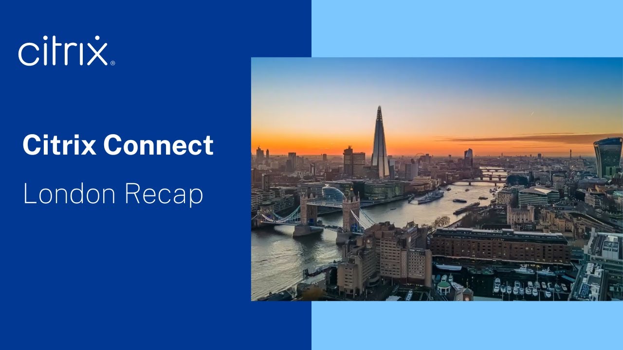 Citrix Connect London Recap - YouTube
