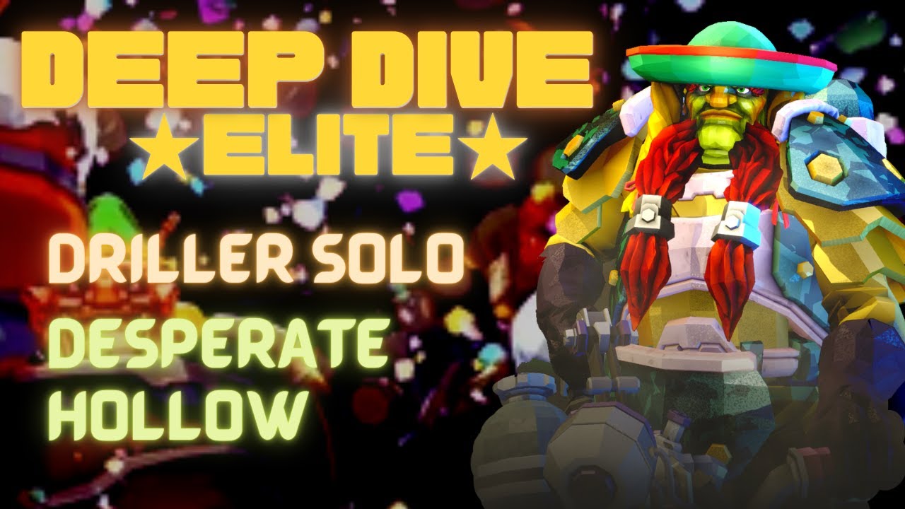 Deep Rock Galactic Gameplay - Driller Solo Elite Deep Dive "Desperate ...