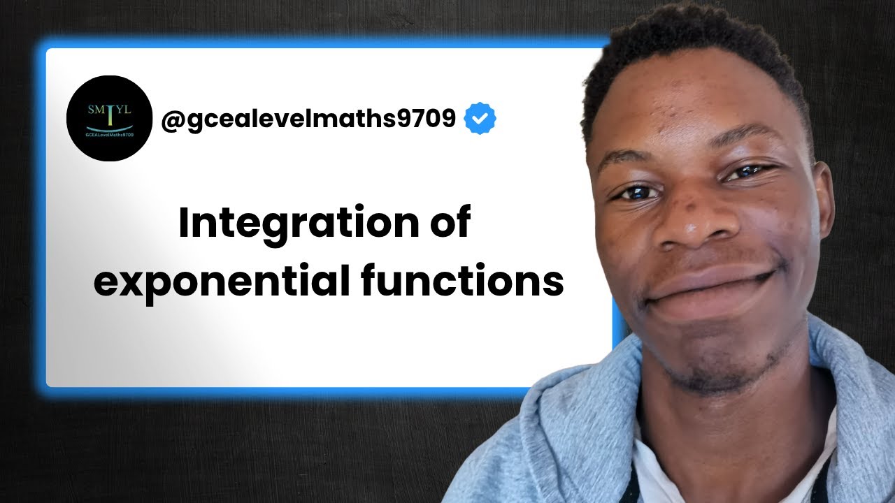 CIE A Level Maths 9709 - Integration of exponential functions - YouTube