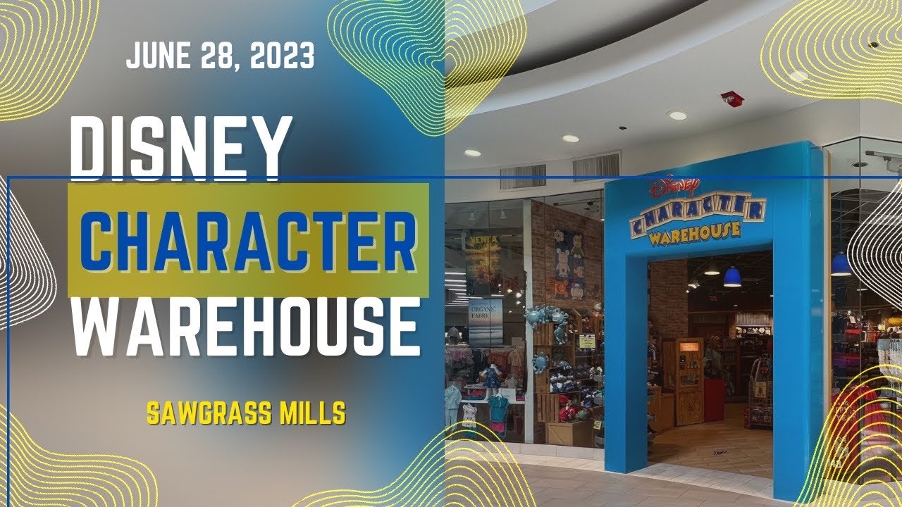 DISNEY CHARACTER WAREHOUSE OUTLET || Sawgrass Mills - June 28, 2023 ...