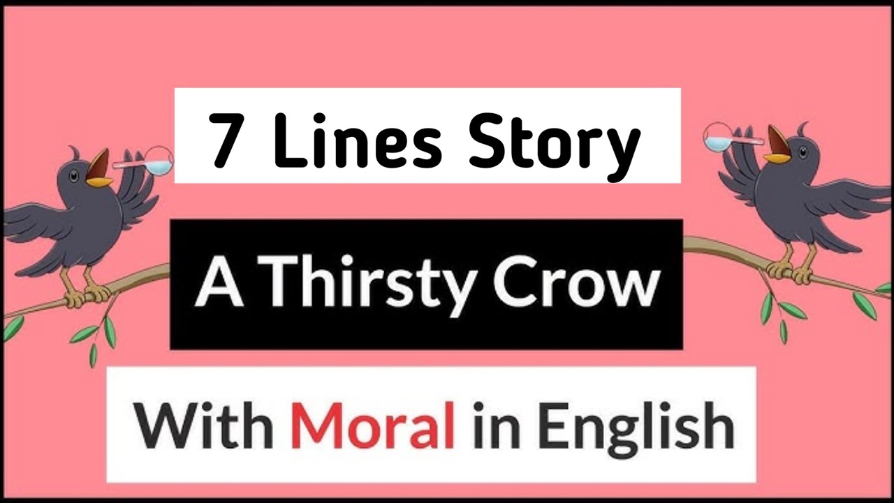 Thirsty Crow Story in English Writing | Thirsty Crow Story 7 lines ...