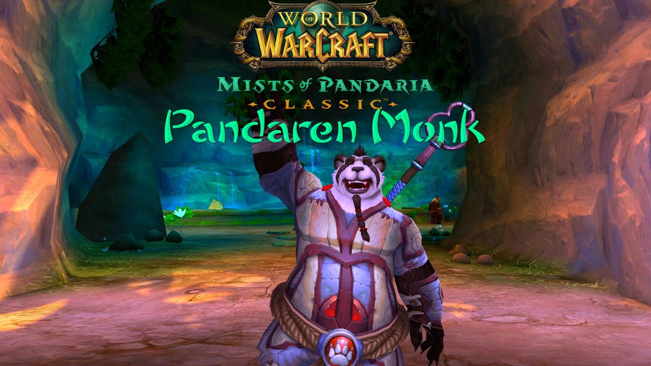 Mists of Pandaria Classic - Pandaren Monk - Ep.2 - YouTube