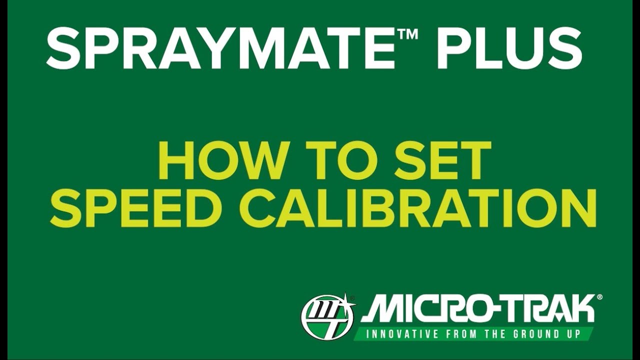 Set Spraymate Plus Speed Calibration - YouTube