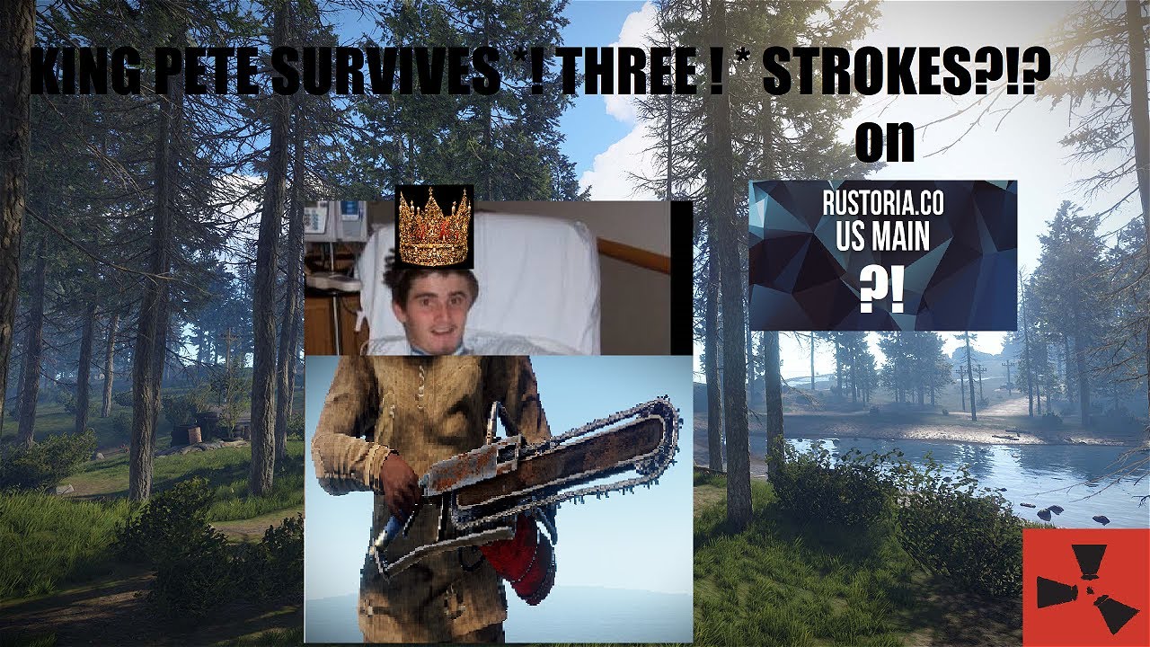 KING PETE SURVIVES THREE STROKES ON RUSTORIA US MAIN?! - YouTube